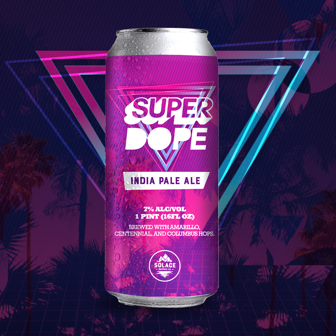 Super Dope Release Image - Solace Brewing Company